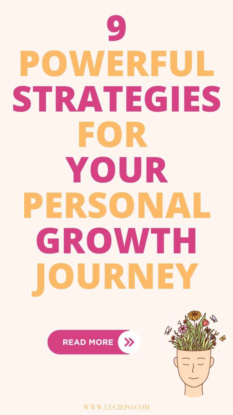 9 Strategies to Empower Your Personal Growth Motivation - Lucie Po