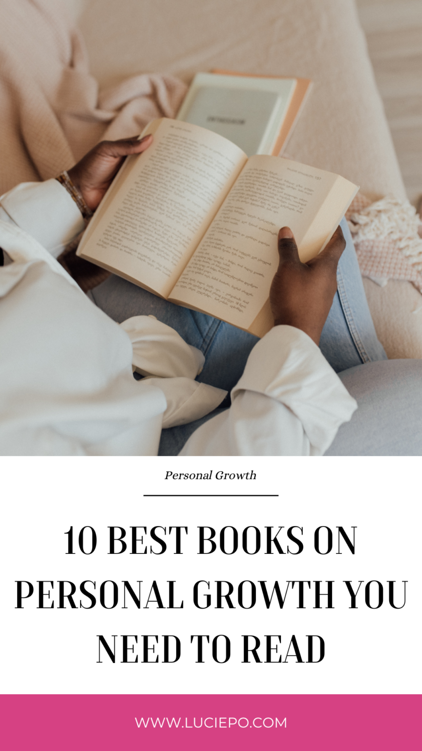 The Top 10 Books on Personal Growth You Need to Read - Lucie Po
