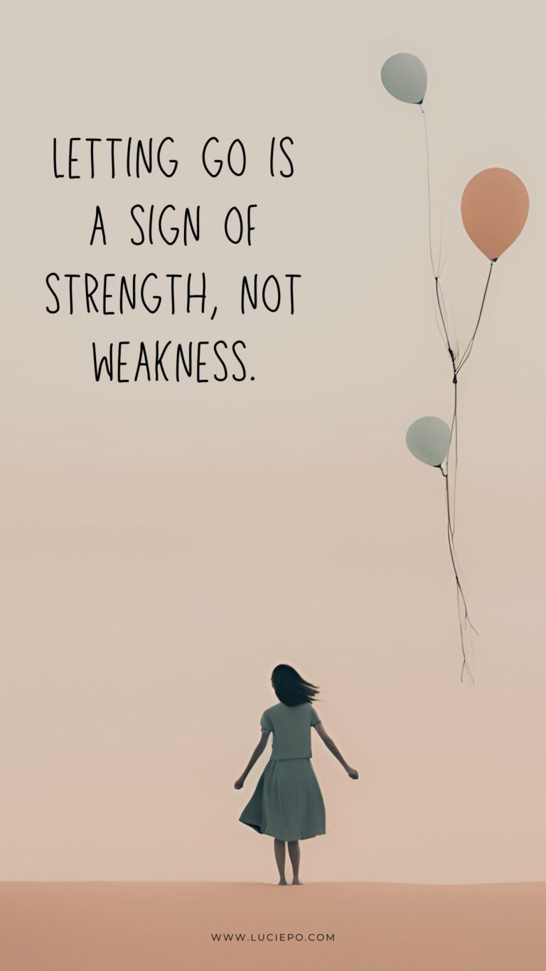 270 Let Them Go Quotes Short: Help You Move Forward in Life